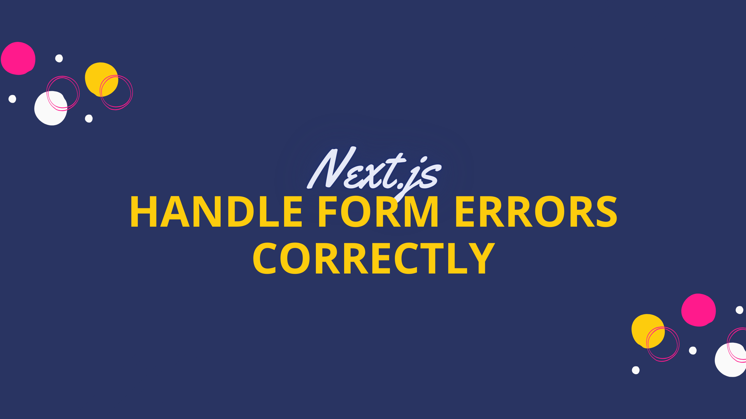 Handle Form Errors Correctly In A Nextjs App Built With The App Router Alamin Shaikh