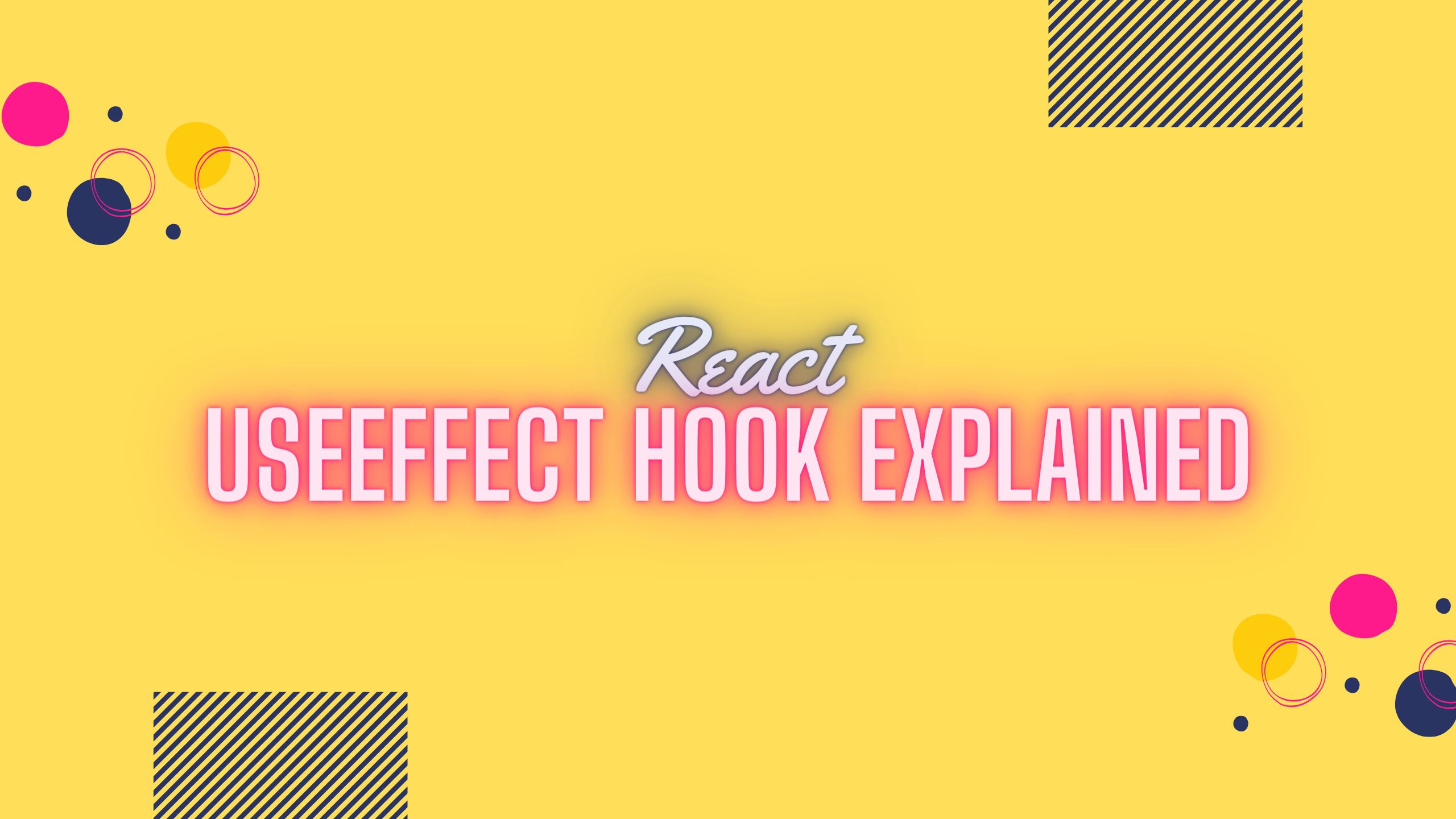 Understanding the React ‘useEffect’ hook and its practical applications ... Understanding the React ‘useEffect’ hook and its practical applications ...